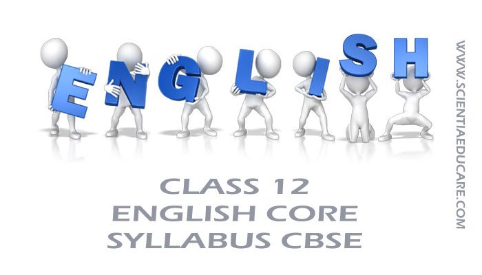 Class 12 English Core Syllabus CBSE - Knowledge and Educational Portal
